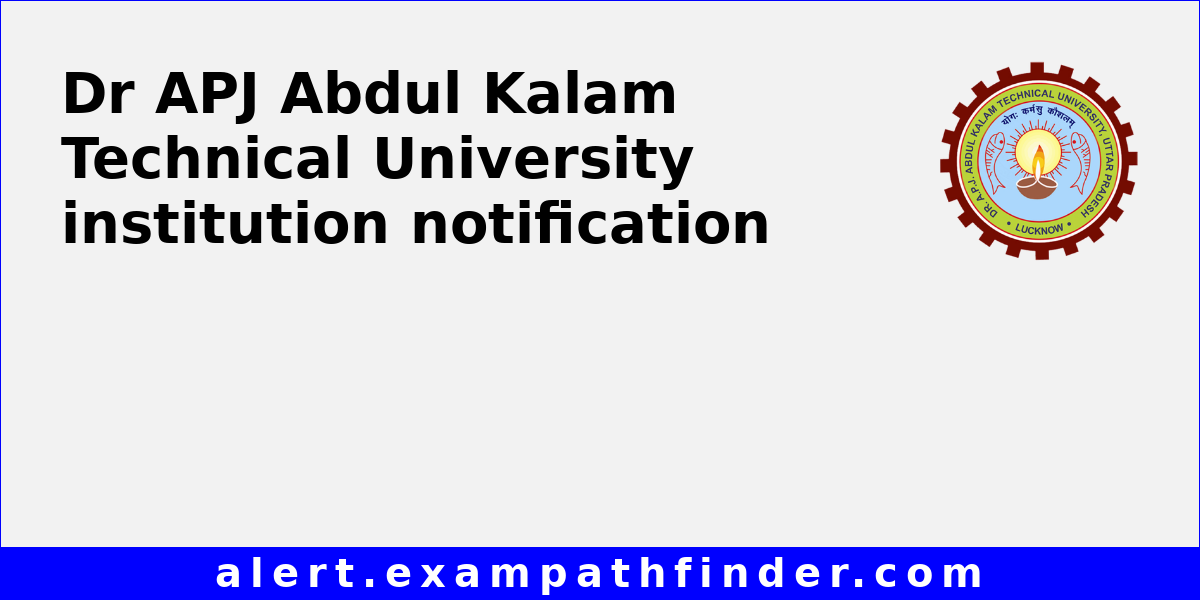 Dr APJ Abdul Kalam Technical University - All upcoming admission ...