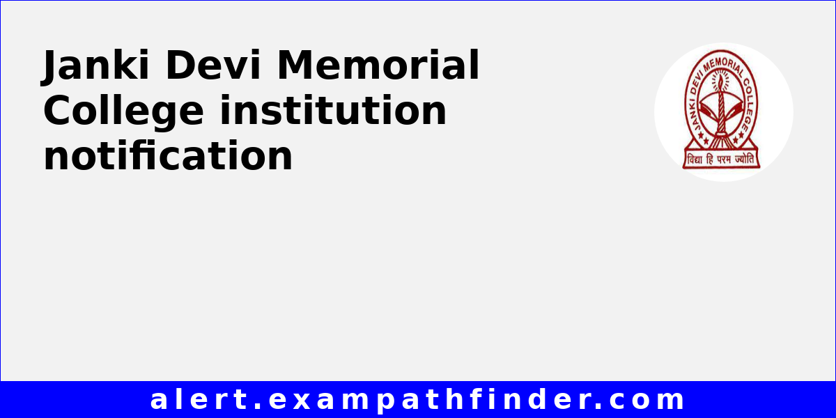 Janki Devi Memorial College - All upcoming admission notifications